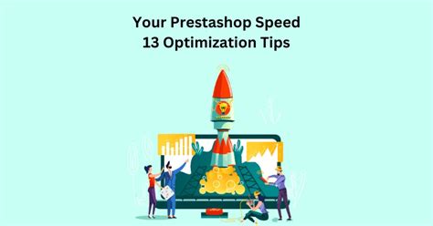 Boost Your Prestashop Speed 13 Optimization Tips