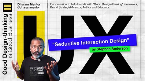 Ux Design Tips Seductive Interaction Design Book Brief Review Uiux Design Dharam Mentor