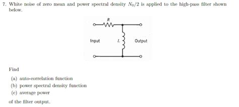 Solved White Noise Of Zero Mean And Power Spectral Density