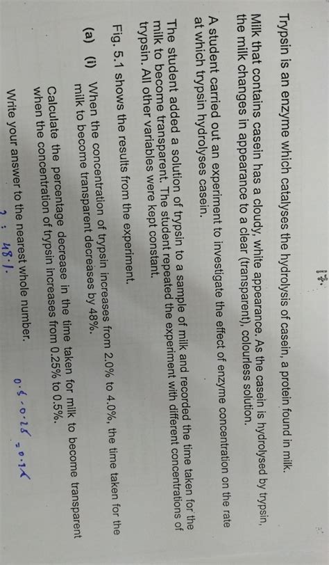 Trypsin Is An Enzyme Which Catalyses The Hydrolysis Of Casein A Protein