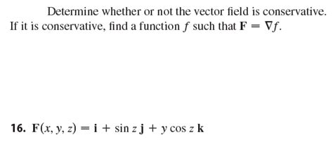 Solved Determine Whether Or Not The Vector Field Is