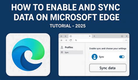 How To Enable And Sync Data On Microsoft Edge Browser Tutorial 2025