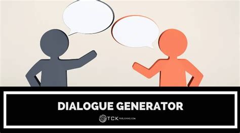 Dialogue Generator And Prompts Tck Publishing