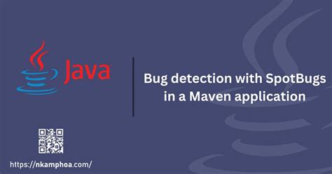 Bug Detection With Spotbugs In A Maven Application Codementor