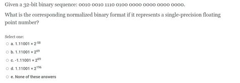 solved given a 32 bit binary sequence 0010 0010 1110 0100