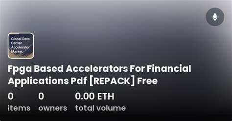 Fpga Based Accelerators For Financial Applications Pdf Repack Free