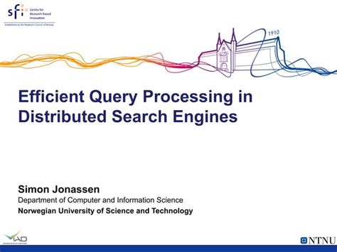 Efficient Query Processing In Distributed Search Engines Ppt