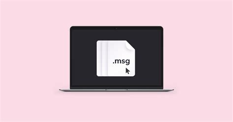 How To Open MSG Files On Mac