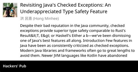 Revisiting Javas Checked Exceptions An Underappreciated Type Safety Feature