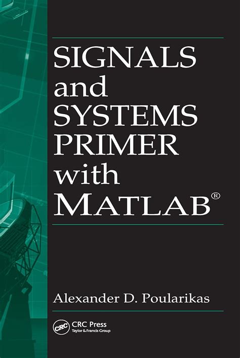 Signals And Systems Primer With Matlab Electrical Engineering