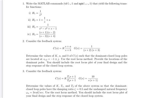 solved s 1 write the matlab commands tf and zpk