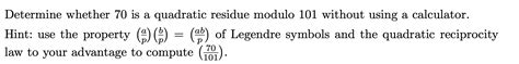 Solved Determine Whether 70 Is A Quadratic Residue Modulo
