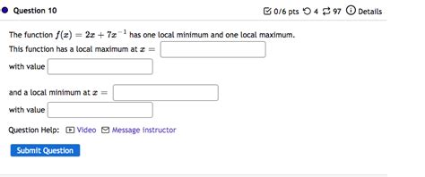 Solved The Function F X 2x 7x−1 Has One Local Minimum And