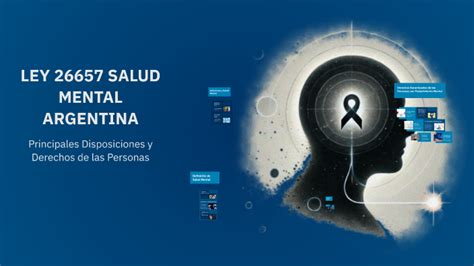 Ley 26657 Salud Mental Argentina By Guillermo Ferrando On Prezi