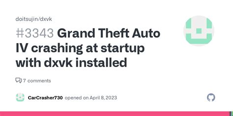 Grand Theft Auto Iv Crashing At Startup With Dxvk Installed · Issue