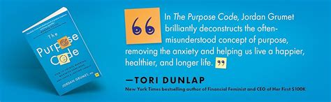 The Purpose Code How To Unlock Meaning Maximize Happiness And Leave A Lasting Legacy Grumet The Purpose Code How To Unlock Meaning Maximize Happiness And Leave A Lasting Legacy Grumet