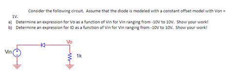 Solved Consider The Following Circuit Assume That The Diode