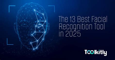 Facial Recognition Tools The Definitive Guide And Comparison For