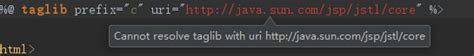 Idea下的jsp开发中cannot Resolve Taglib With Uri的解决方法 兰亭序乱 博客园