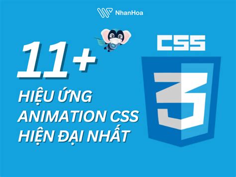 Hiệu ứng Animation Css Là Gì 11 Hiệu ứng HiỆn ĐẠi NhẤt