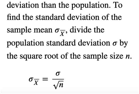 Deviation Than The Population To Find The Standard Deviation Of The Sample Mean σx̅ Divide The
