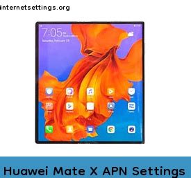Huawei Mate X Apn Settings G G G Lte Volte Internet Setting