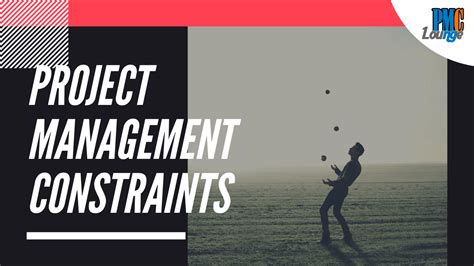 6 Constraints Of Project Management Pmc Lounge