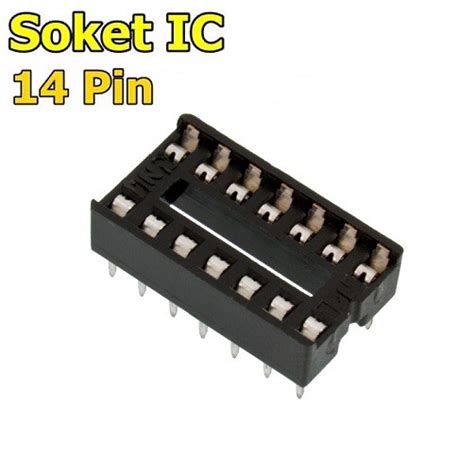 Jual Soket Socket Ic 14 Pin 14p 2x7 Dip 14 Kaki Dudukan Ic Standar Shopee Indonesia