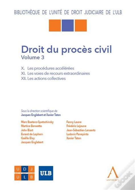 Droit Du Procès Civil Tome 3 X Les Procédures Accélérées Xi Les Voies De Recours