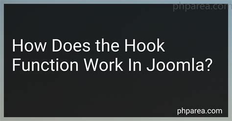 how does the hook function work in joomla in 2025
