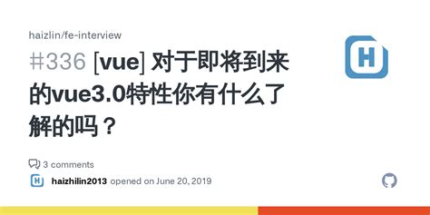 vue 对于即将到来的vue 特性你有什么了解的吗 Issue haizlin fe interview GitHub