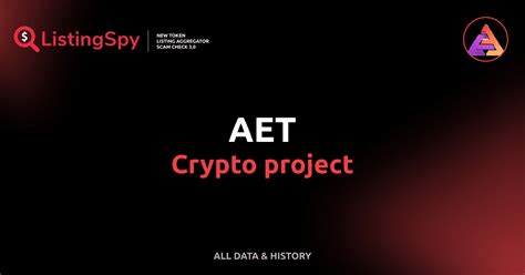 Aet Crypto Project On Listingspy Listingspy