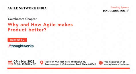 Why And How Agile Makes Product Better Coimbatore Agilecommunity Org