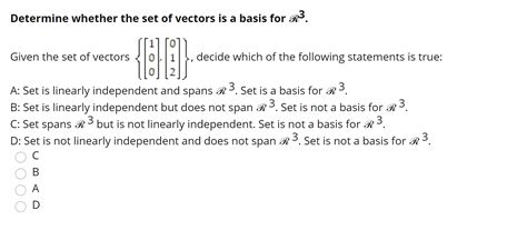 Solved Determine Whether The Set Of Vectors Is A Basis For Chegg Com