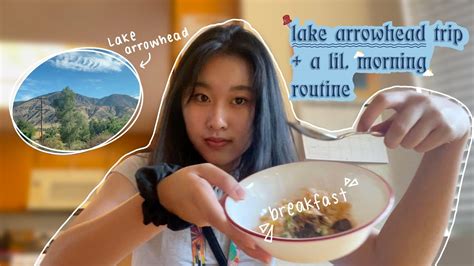 A Day In My Life ˚ʚ♡ɞ˚ Trip To Lake Arrowhead Morning Routine Hiking 🌻☀️ Youtube