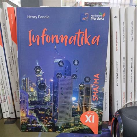 Jual Buku Informatika Sma Ma Kelas 11 Kurikulum Merdeka Shopee Indonesia