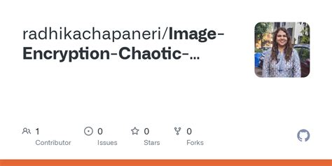 github radhikachapaneri image encryption chaotic map lattice