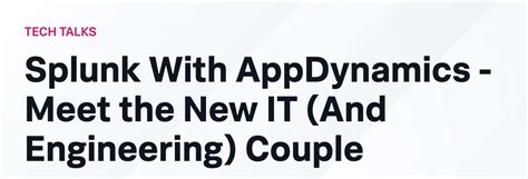 Splunk With Appdynamics Meet The New It And Eng Splunk Community