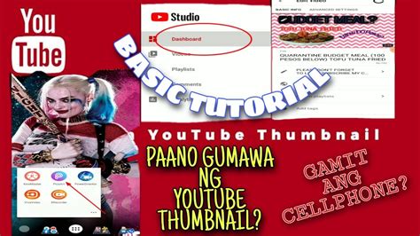 PAANO GUMAWA AT MAGLAGAY NG THUMBNAIL SA YOUTUBE VIDEO | BASIC TUTORIAL - YouTube