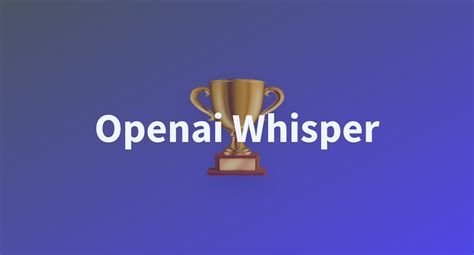 Aka7774openaiwhisper At Main