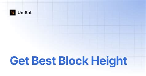 Get Best Block Height Unisat
