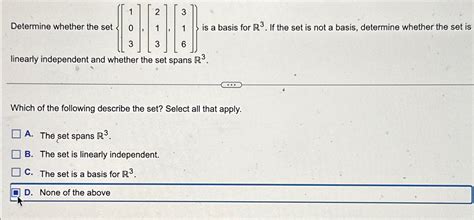 solved determine whether the set {[103] [213] [316]} ﻿is a