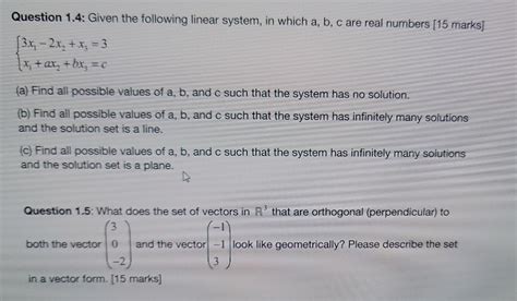 Solved Question Given The Following Linear System In Chegg Com