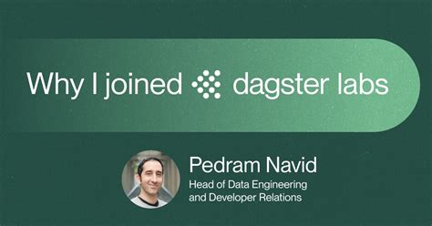 Why Pedram Navid Joined Dagster Labs