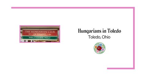 Hungarians In Toledo Ohio Hungarian Living