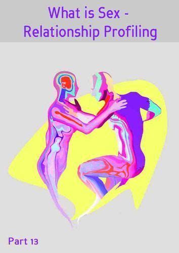 What Is Sex Relationship Profiling Part EQAFE