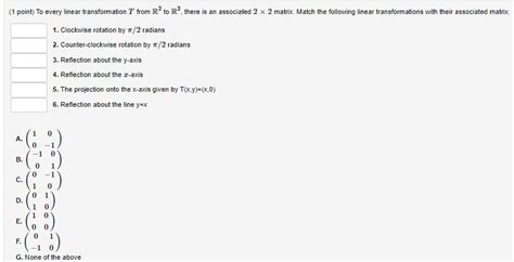 Solved Point Find The Matrix A Of The Linear Chegg