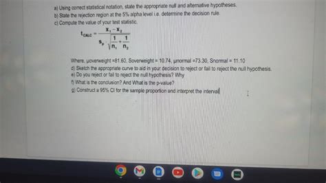 Solved A Using Correct Statistical Notation State The
