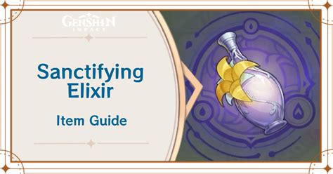 Sanctifying Elixir Locations And How To Get Genshin Impact｜game8