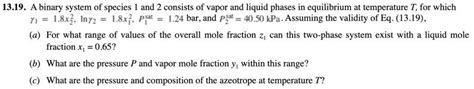 Solved 3 19 A Binary System Of Species 1 And 2 Consists Of Chegg Com